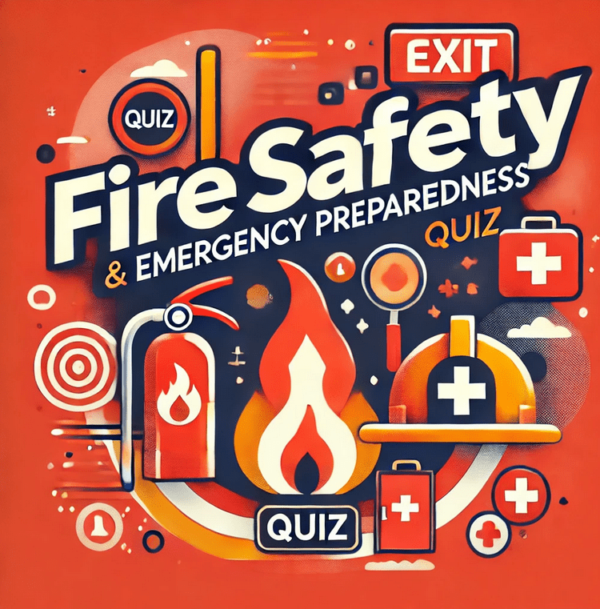 Fire Safety and Emergency Preparedness Quiz - OHSE
