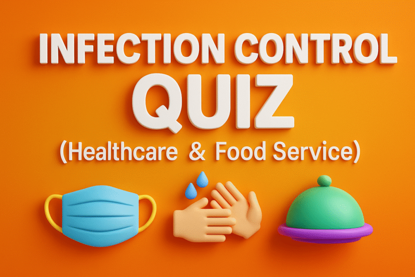 Infection Control Quiz – 25 Questions (Healthcare & Food Service) – OHSE